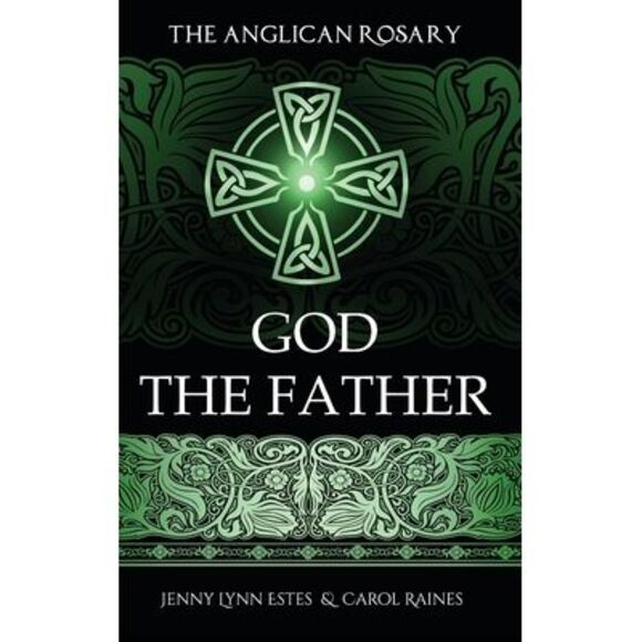 Jenny Lynn Estes | Other | The Anglican Rosary God The Father Devotions ...